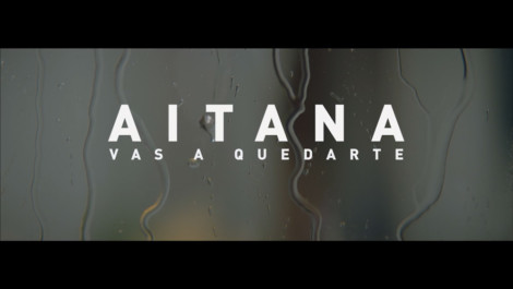 Aitana lanza el vídeo de 'Vas a quedarte', segundo single de 'Tráiler ...